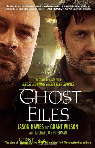 Amazon.com: Ghost Files: The Collected Cases from Ghost Hunting and ...
