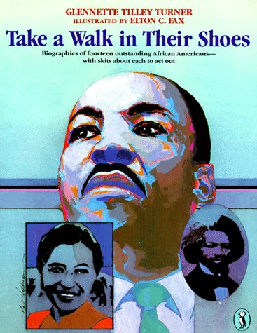 Take a Walk in Their Shoes: Biographies of 14 Outstanding African ...