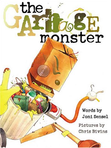 The Garbage Monster: Sensel, Joni, Bivins, Chris: 9780970119520: Amazon ...