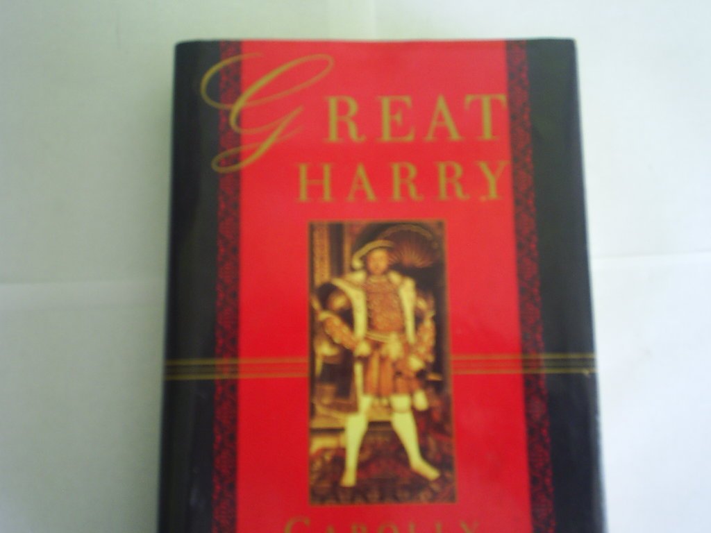 Great Harry: Erickson, Carolly: 9781568657202: Amazon.com: Books