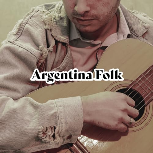 Amazon.co.jp: Argentina Folk : VARIOUS ARTISTS: デジタルミュージック