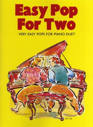 Easy Pop For Two: Very Easy Pops For Piano Duet. Partitions pour Piano ...