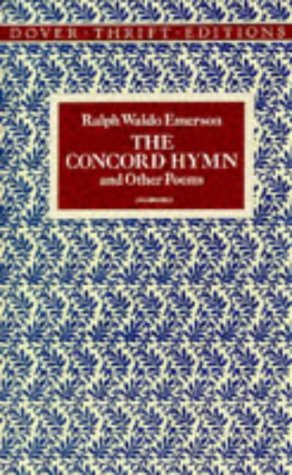 The Concord Hymn and Other Poems: Emerson, Ralph Waldo: 9780486290591 ...