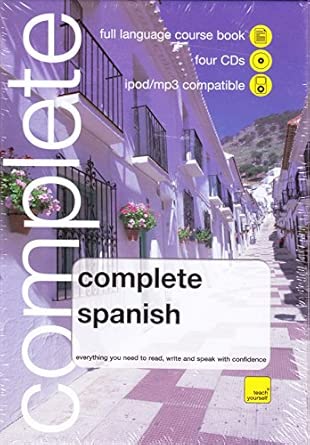 WHSmith Complete Spanish Book/4 CD Pack : Juan Kattan-Ibarra: Amazon ...