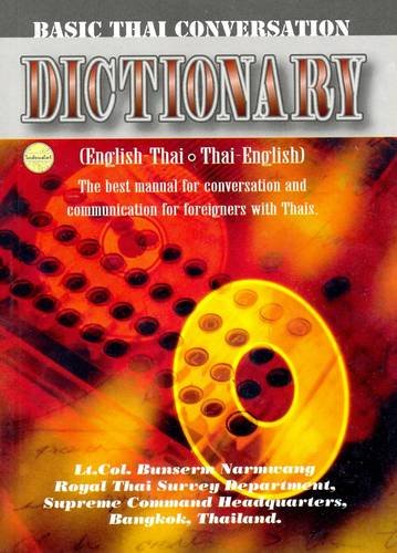 Basic Thai Conversation Dictionary: English-Thai and Thai-English ...