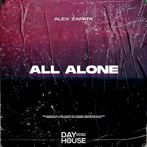 All Alone de Alex Zapata en Amazon Music Unlimited