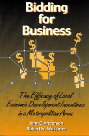 Bidding for Business: The Efficacy of Local Economic Development ...