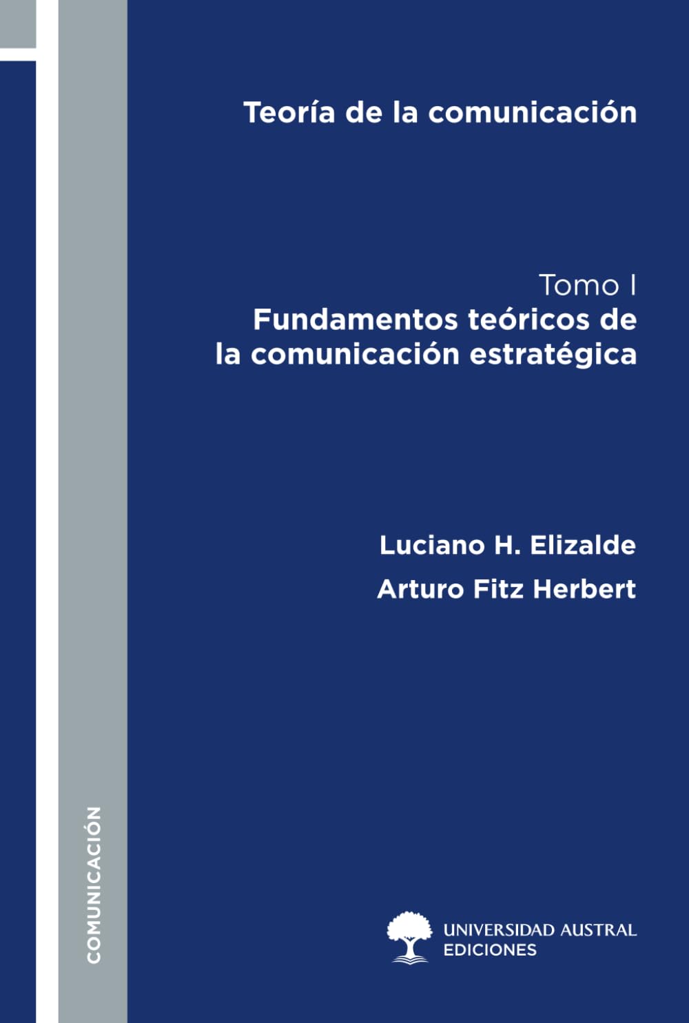 Amazon | Teoría de la comunicación. Tomo I: Fundamentos de la ...