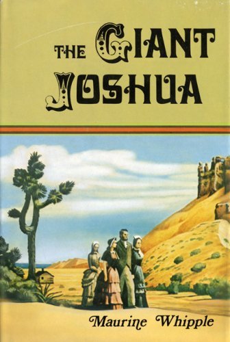 The Giant Joshua (Mormon).: Maurine Whipple: Amazon.com: Books