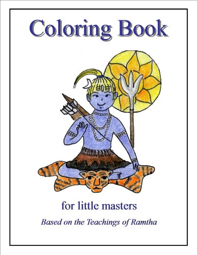 Coloring Book for Little Masters - Based On the Teachings of Ramtha ...