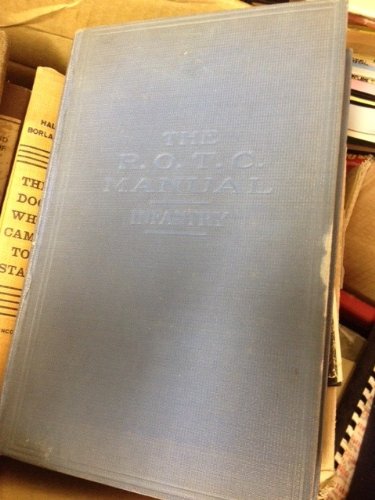 The ROTC Manual Infantry: A Text Book for the Reserve Officers Training ...