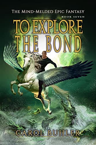 Amazon | To Explore the Bond: An Epic Fantasy Adventure (The Mind ...