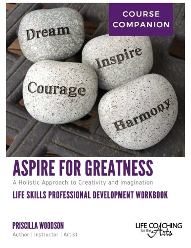 Aspire for Greatness: Life Skills Professional Development Workbook ...
