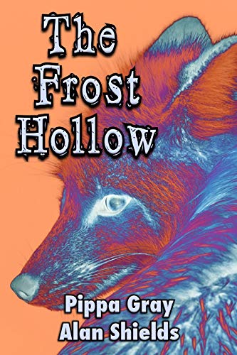 THE FROST HOLLOW eBook : GRAY, PIPPA, SHIELDS, ALAN: Amazon.in: Kindle ...
