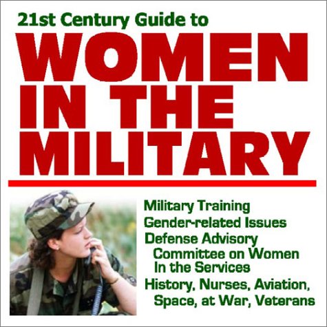 21st Century Guide to Women in the Military - Military Training, Gender ...