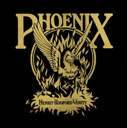 Phoenix, The Phoenix, Robert Henrit, Jim Rodford, John Verity, Michael ...