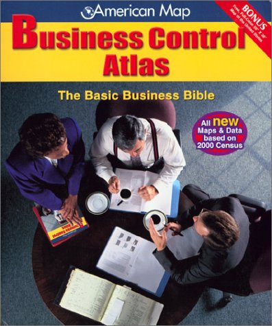 American Map Business Control Atlas: The Basic Business Bible ...