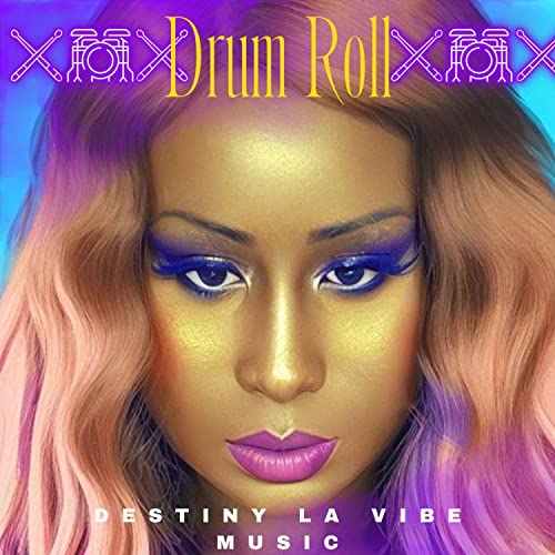 Play Drum Roll by Destiny La Vibe Music on Amazon Music