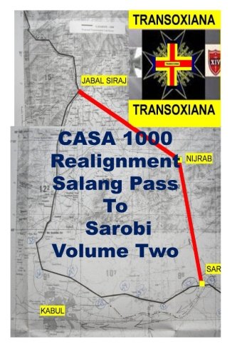 CASA 1000 Realignment Salang Pass To Sarobi Volume Two: Amin, Agha ...