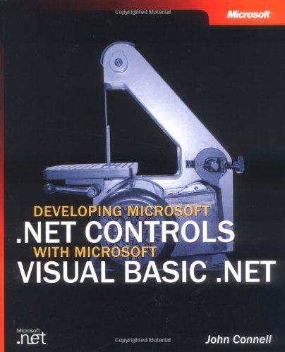 Developing Microsoft .NET Controls with Microsoft Visual Basic .NET : Connell, John: Amazon.in ...