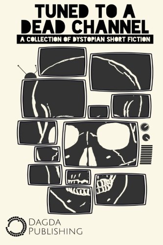 Tuned To A Dead Channel: Davey, R J, Krider, Dylan Otto, Langmead ...