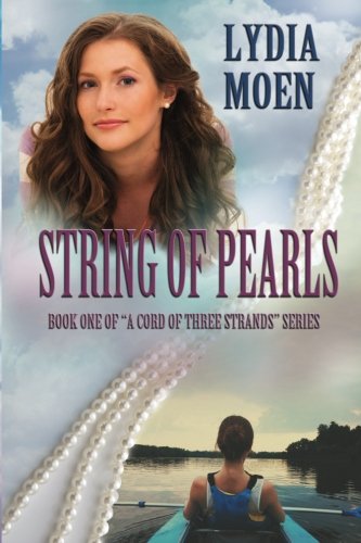 String Of Pearls: Book One of "A Cord Of Three Strands" Series: Moen ...