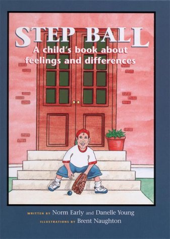 Step Ball: A Child's Book About Feelings and Differences (Tough Topic ...