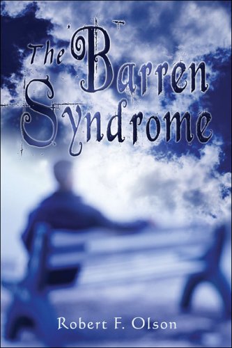 Amazon.com: The Barren Syndrome: 9781413797626: Olson, Robert F.: Books