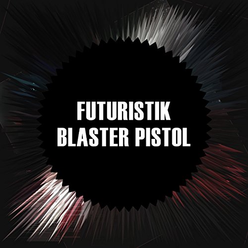 Play Blaster Pistol by Futuristik on Amazon Music