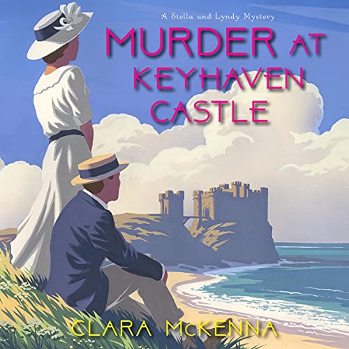 Amazon.com: Murder at Keyhaven Castle: A Stella and Lyndy Mystery, Book 3 (Audible Audio Edition ...