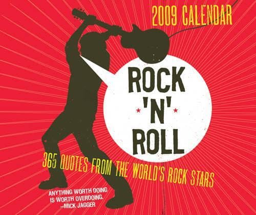 Rock 'N' Roll: 365 Quotes from the World's Rock Stars 2009 Boxed ...