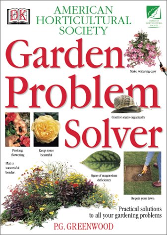 Garden Problem Solver: Greenwood, Pippa: 9780789483805: Amazon.com: Books