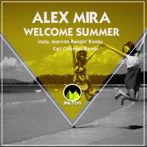 Welcome Summer de Alex Mira en Amazon Music Unlimited