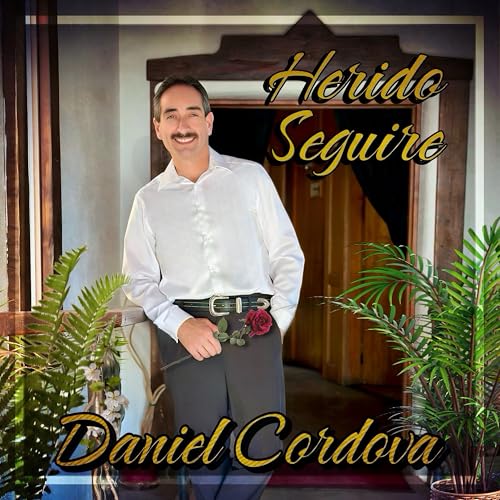 Herido Seguire by Daniel Cordova on Amazon Music - Amazon.com