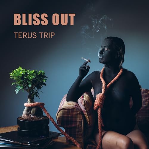 Amazon MusicでBliss OutのTerus Tripを再生する