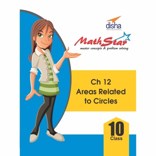 Disha MathStar Class 10, Ch 12 - Areas Related to Circles (Activation ...