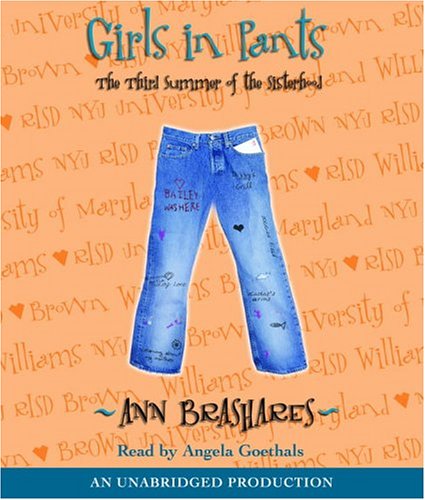 Girls in Pants: The Third Summer of the Sisterhood: Brashares, Ann ...