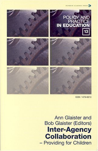 Interagency Collaboration: Providing for Children (Policy & Practice in ...