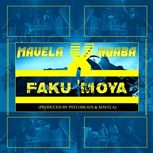 Écouter Fak'uMoya par MAVELA & Nqaba sur Amazon Music Unlimited
