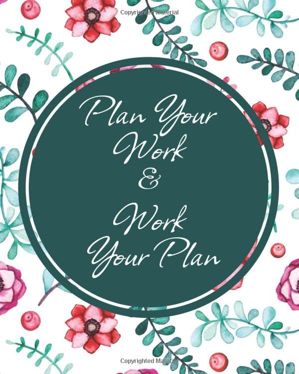 Amazon.com: Plan Your Work and Work Your Plan: Weekly planner journal ...