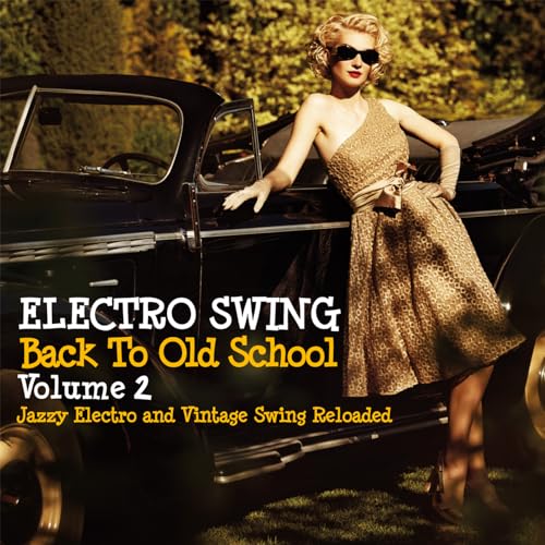 Amazon.com: Electro Swing Back to Old School Volume 2 (Jazzy Electro ...