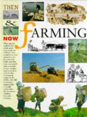 Farming (Then and Now): Kate Roden: 9780749624699: Amazon.com: Books