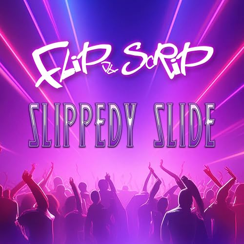 Slippedy Slide by Flip Da Scrip feat. Cooly D on Prime Music