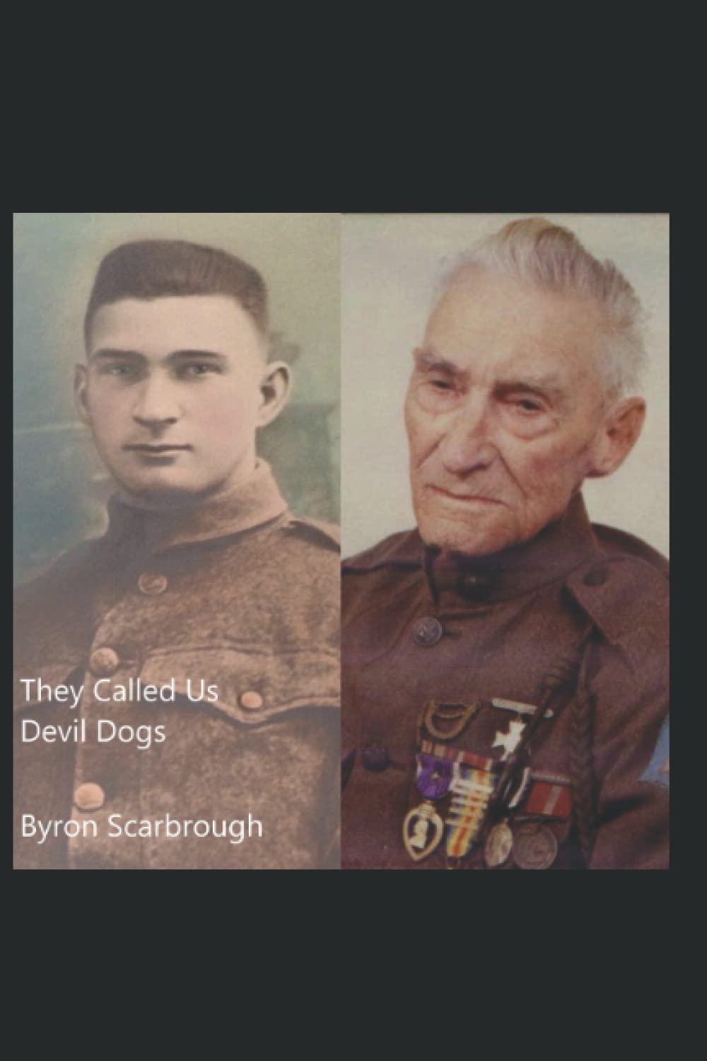Amazon.com: They Called Us Devil Dogs: 9798819742976: Scarbrough, Byron ...