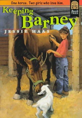 Keeping Barney: Amazon.co.uk: Haas, Jessie: 9780688158590: Books