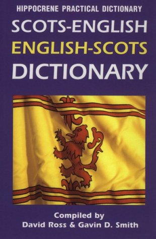 Scots-English/English-Scots Dictionary: Ross, David, Smith, Gavin D ...