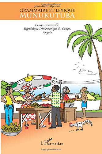Amazon.fr - Grammaire et lexique munukutuba: Congo-Brazzaville ...