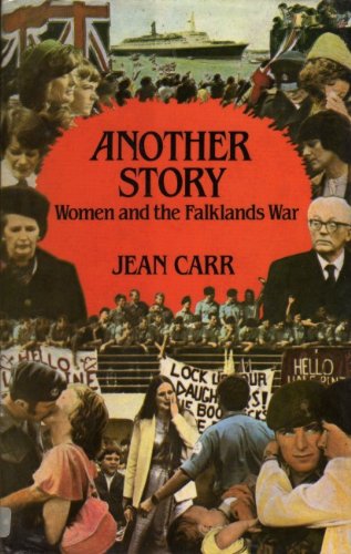 Another Story: Women and the Falklands War: Amazon.co.uk: Jean Carr ...