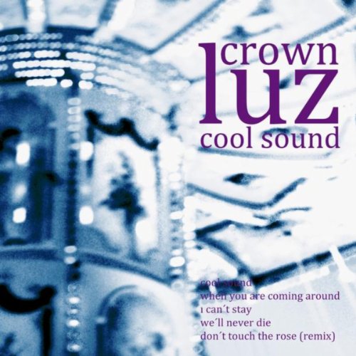 Play Cool Sound by Luz Crown on Amazon Music Unlimited