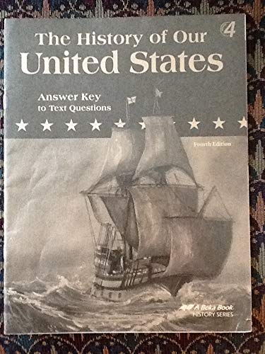 The History of Our United States, Grade 4, Fourth Edition, Answer Key ...